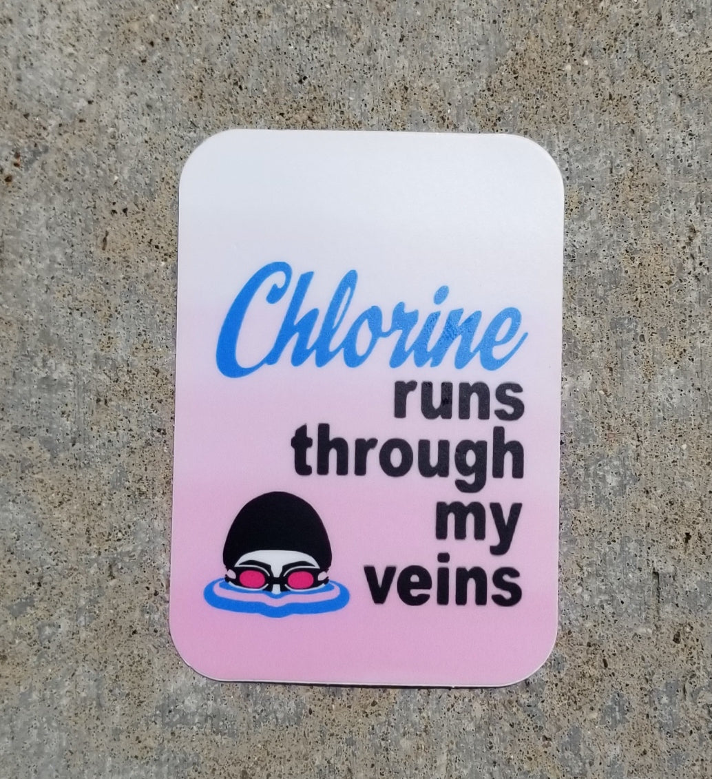 CHLORINE RUNS THROUGH MY VEINS swim sticker, vinyl, waterproof ...